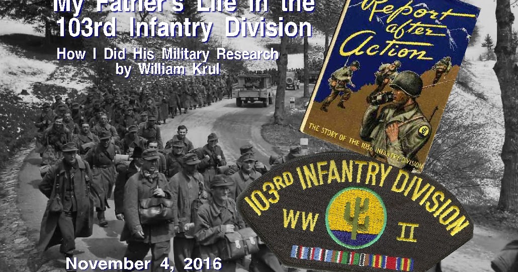 MCGG and Let's Talk...Genealogy: My Father's Life in the 103rd Infantry ...