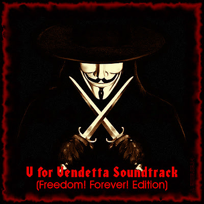 The J. Projex: [002] V for Vendetta Soundtrack (Freedom! Forever! Edition)