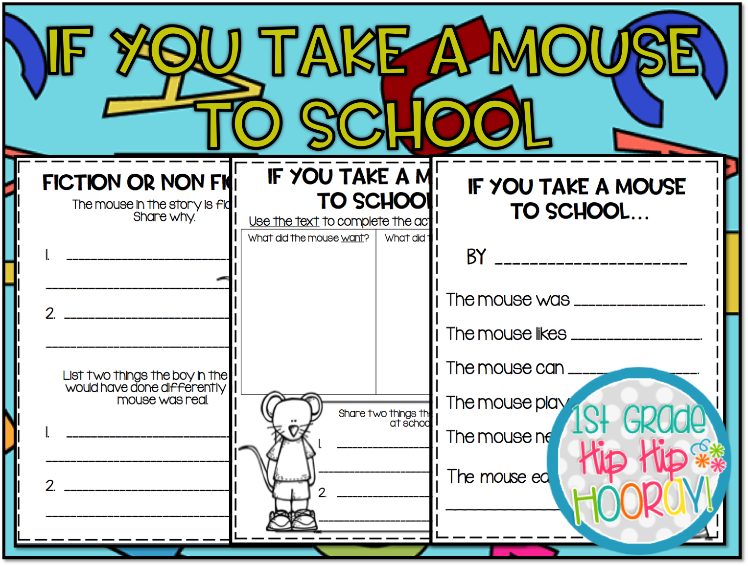 1st Grade Hip Hip Hooray!: If You Take A Mouse To School