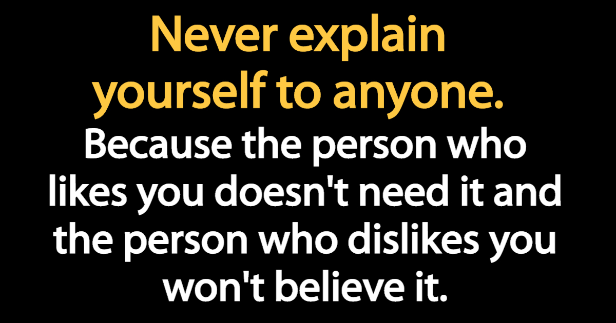 Awesomequotes4u Never Explain Yourself To Anyone 