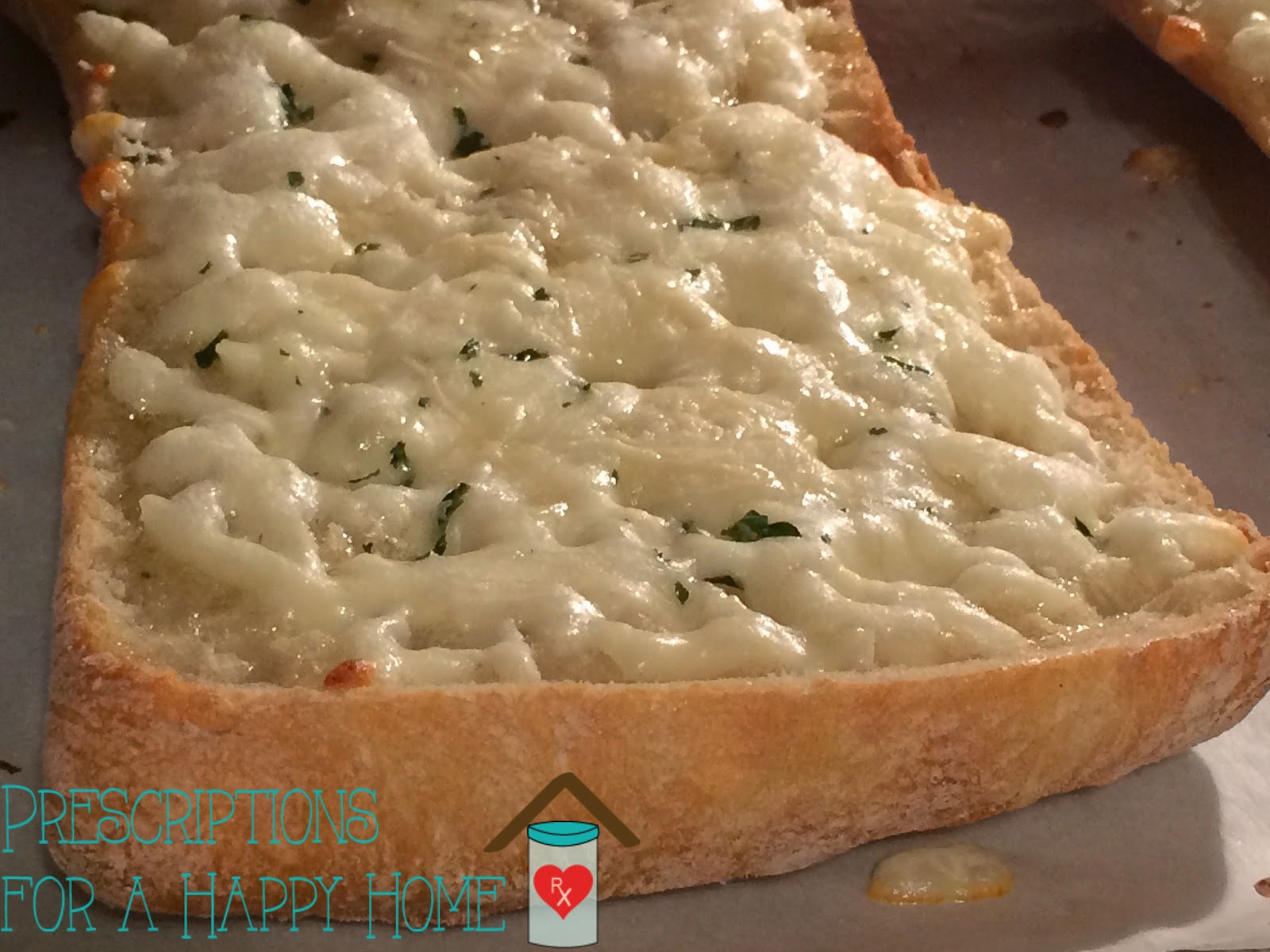Prescriptions for a Happy Home: Garlic Mozzarella Bread