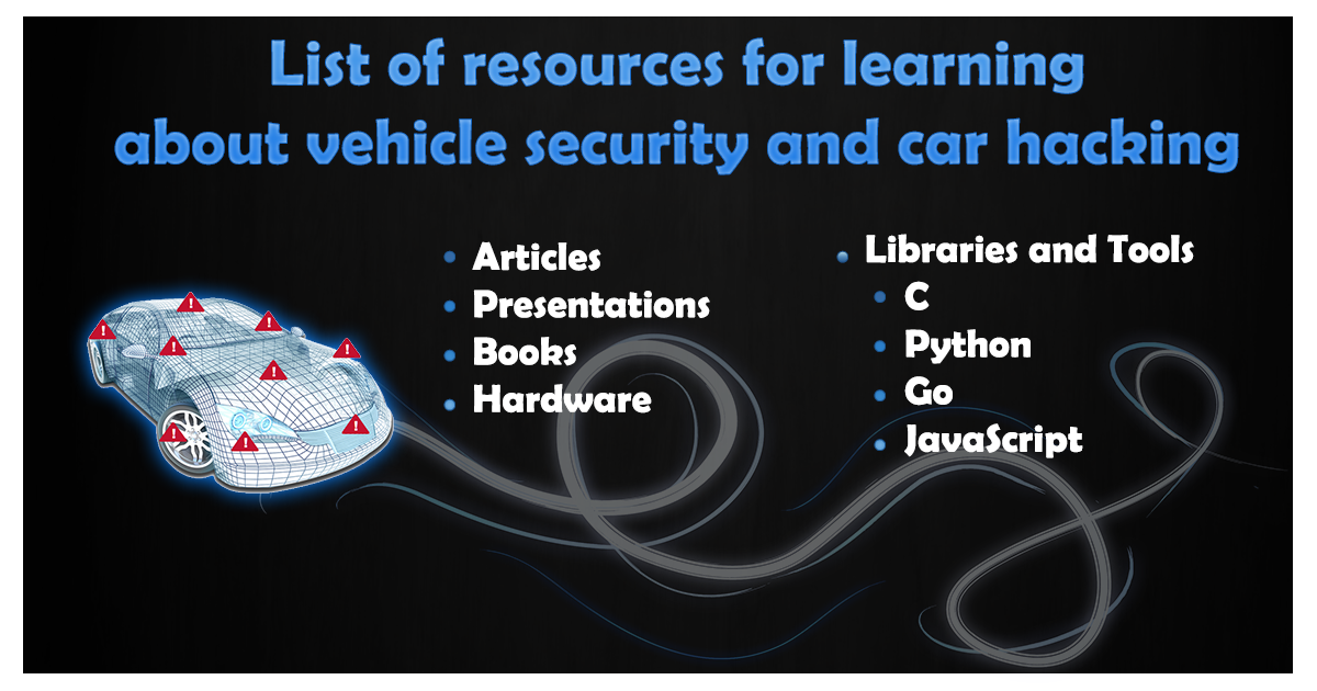 GitHub - wtsxDev/Vehicle-Security: List of resources for learning about ... GitHub - wtsxDev/Vehicle-Security: List of resources for learning about ...