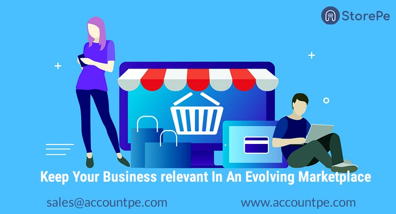 Keep your Business relevant in an evolving Marketplace