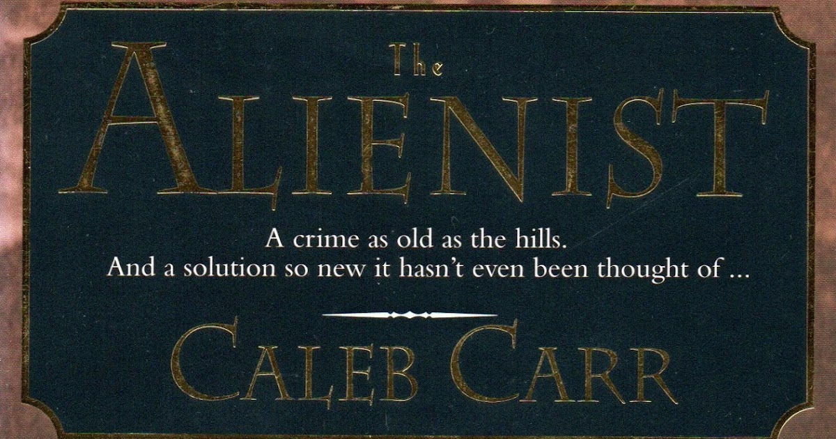 WRITEALOT: The Alienist - book review