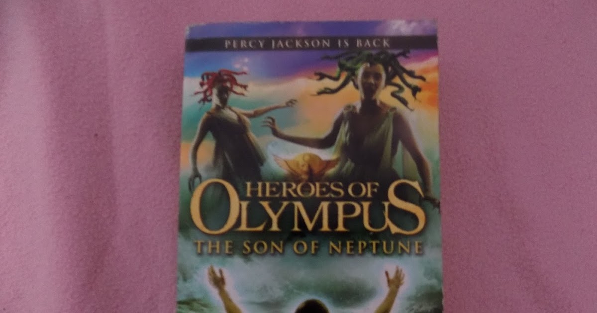 Natlia: Heroes of Olympus: The Son of Neptune book review: