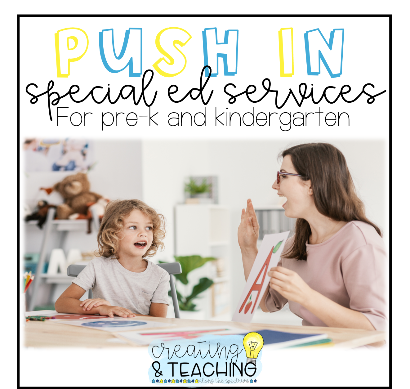 Push-In Special Ed Services | creating & teaching