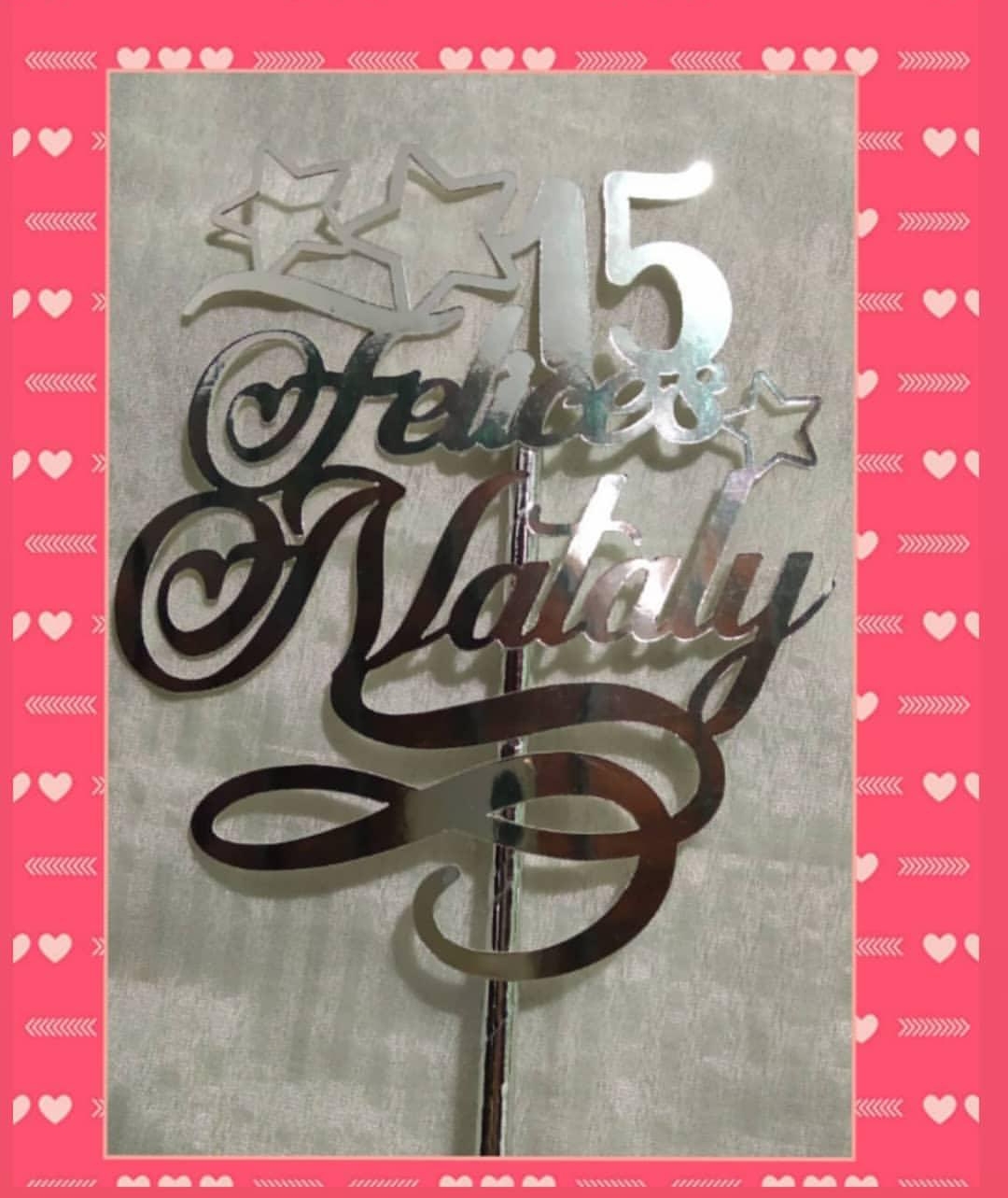 Topper Metalizado 15 años Felices 15 Nataly - Mis Toppers Tus Toppers