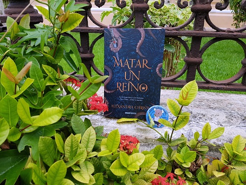 Rincón de lectura: "Matar un reino" de Alexandra Christo