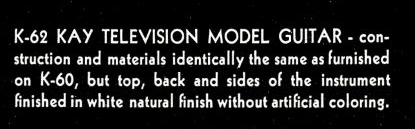 Kay K-60 and K-62 Television Jumbo Archtop - S. Nathaniel Adams