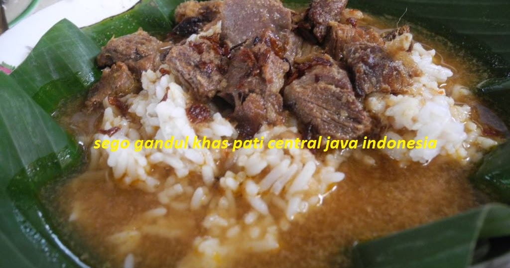 SEGO GANDUL KHAS PATI CENTRAL JAVA | HOW TO MAKE SEGO GANDUL | SEGO ...