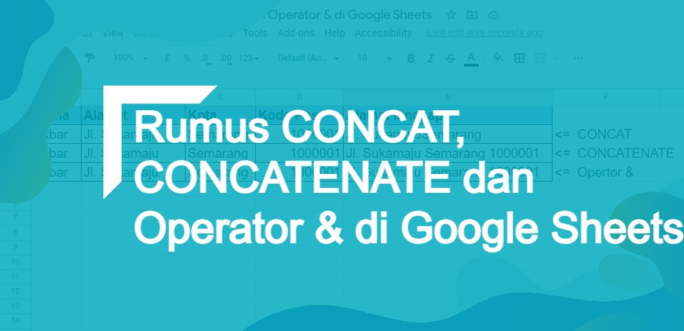 Rumus CONCAT CONCATENATE Dan Operator Di Google Sheets rumus-concat-concatenate-dan-operator-di-google-sheets