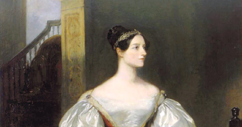 History and Women: Augusta Ada Byron - The Countess of Lovelace