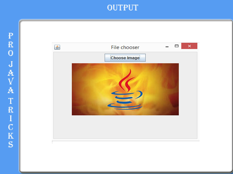 How To Upload Image In Java Program Using Jfile Chooser ~ Projavatricks