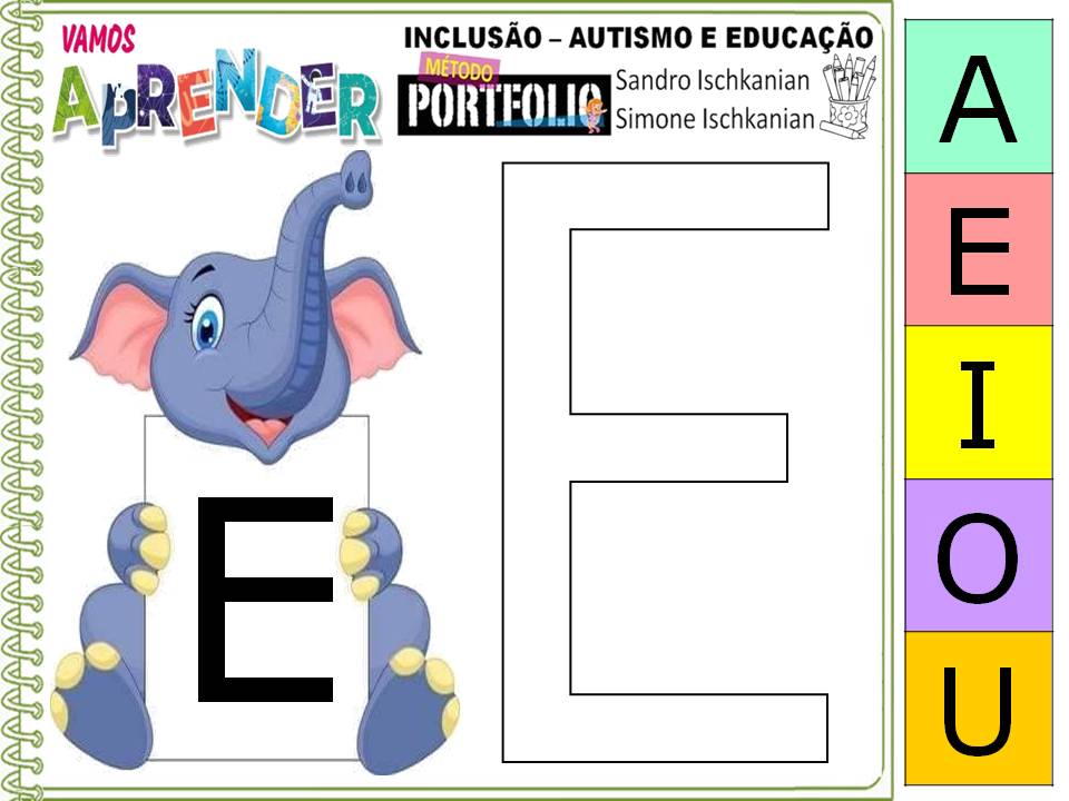 INCLUSÃO - AUTISMO E EDUCAÇÃO SIMONE HELEN DRUMOND: ATIVIDADES LETRA /E ...