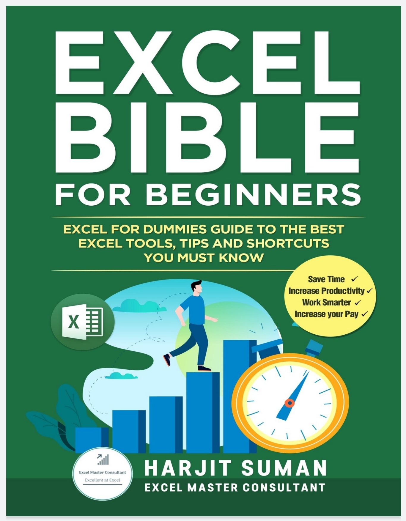 Excel Bible for Beginners: Excel for Dummies Guide to the Best Excel ...