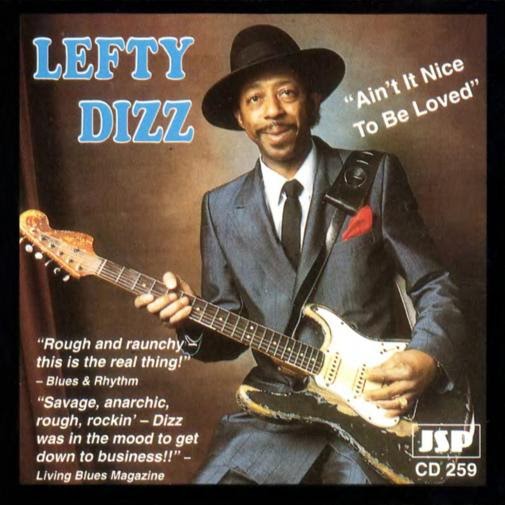 El Rincon del Rock and Blues: Lefty Dizz - Ain’t It Nice To Be Loved (1995)
