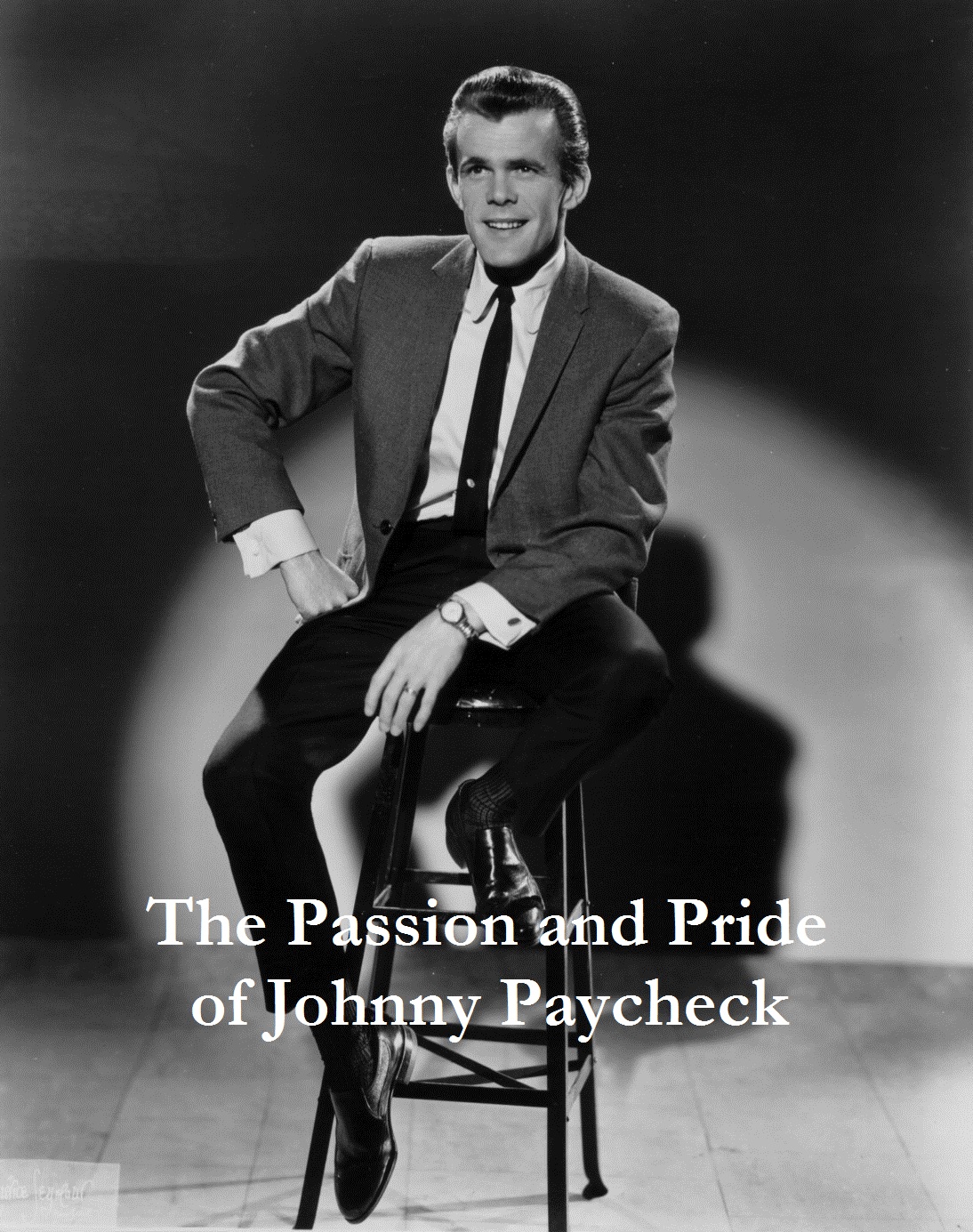 On the Right Side of A Good Thing: The Passion and Pride of Johnny Paycheck