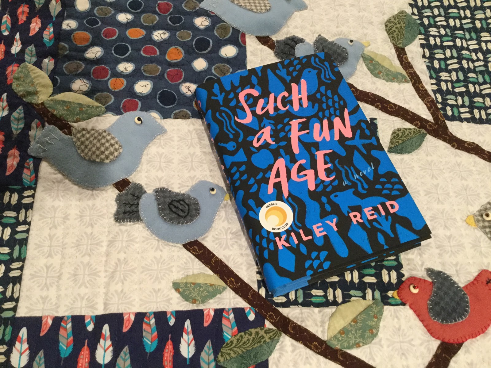 The Literate Quilter: Such A Fun Age by Kiley Reid