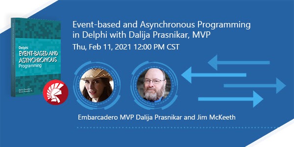 Delphi Event-based and Asynchronous Programming Webinar Replay Delphi Event-based and Asynchronous Programming Webinar Replay