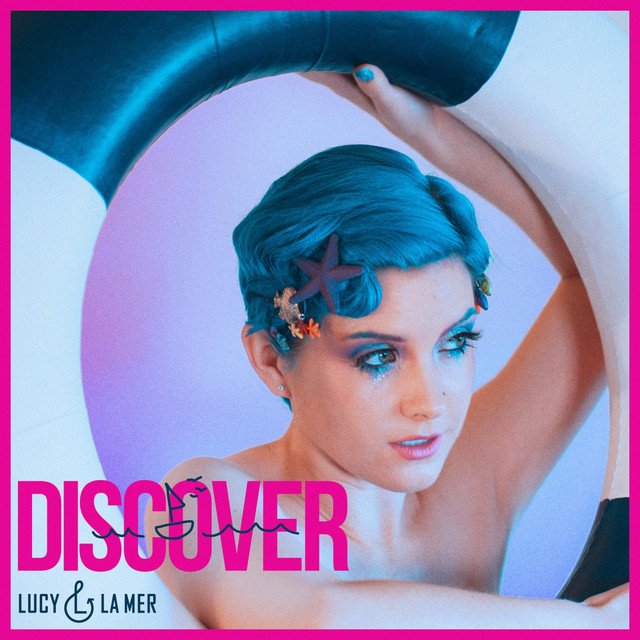 Lucy & La Mer Unveils ‘Discover’ Music Video