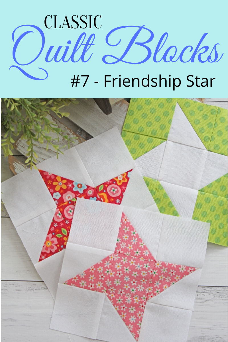 {Classic Quilt Blocks} Friendship Star - Variations - Threadbare Creations