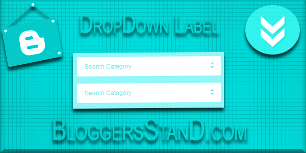 How To Add Css Drop Down Function On Labels In Blogger Bloggersstand