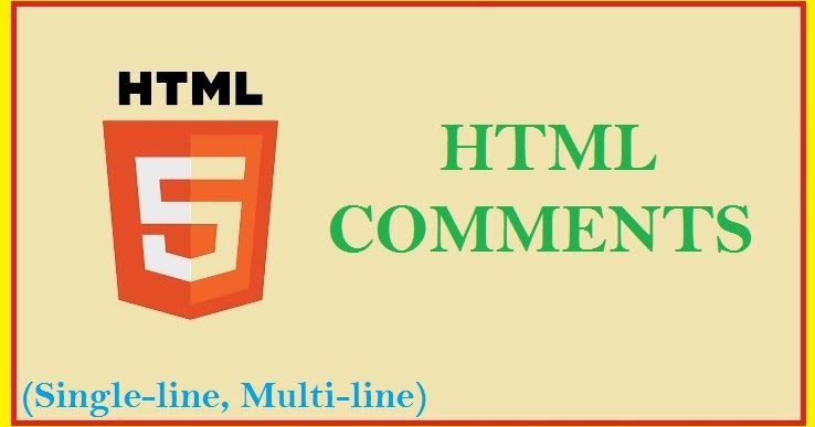 HTML COMMENTS :- Single line and Multiline ~ MAD ABOUT COMPUTER