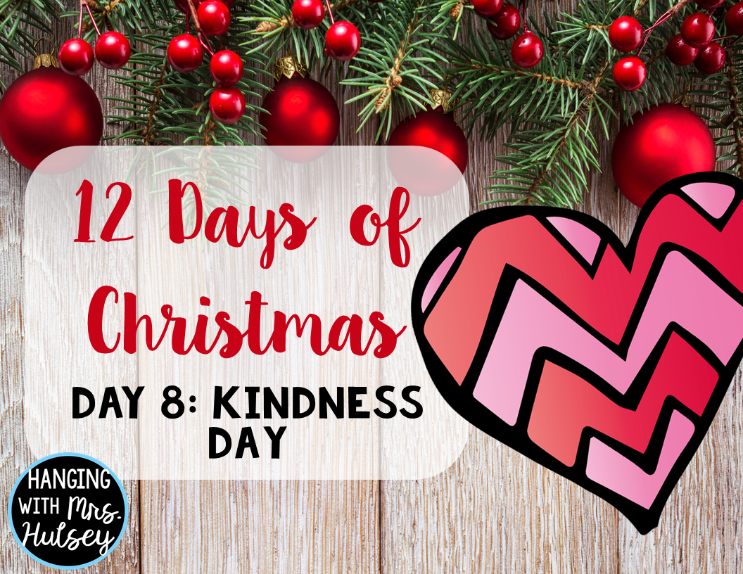 The 12 Days of Christmas: Day 8 (Kindness Day) – My WordPress