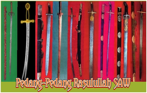 Pedang-Pedang Legendaris Milik Rasulullah SAW - Santos Blog