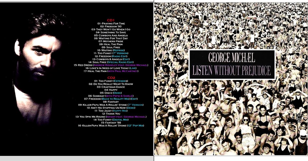 MUSICOLLECTION: GEORGE MICHAEL - Listen Without Prejudice (The Complete ...