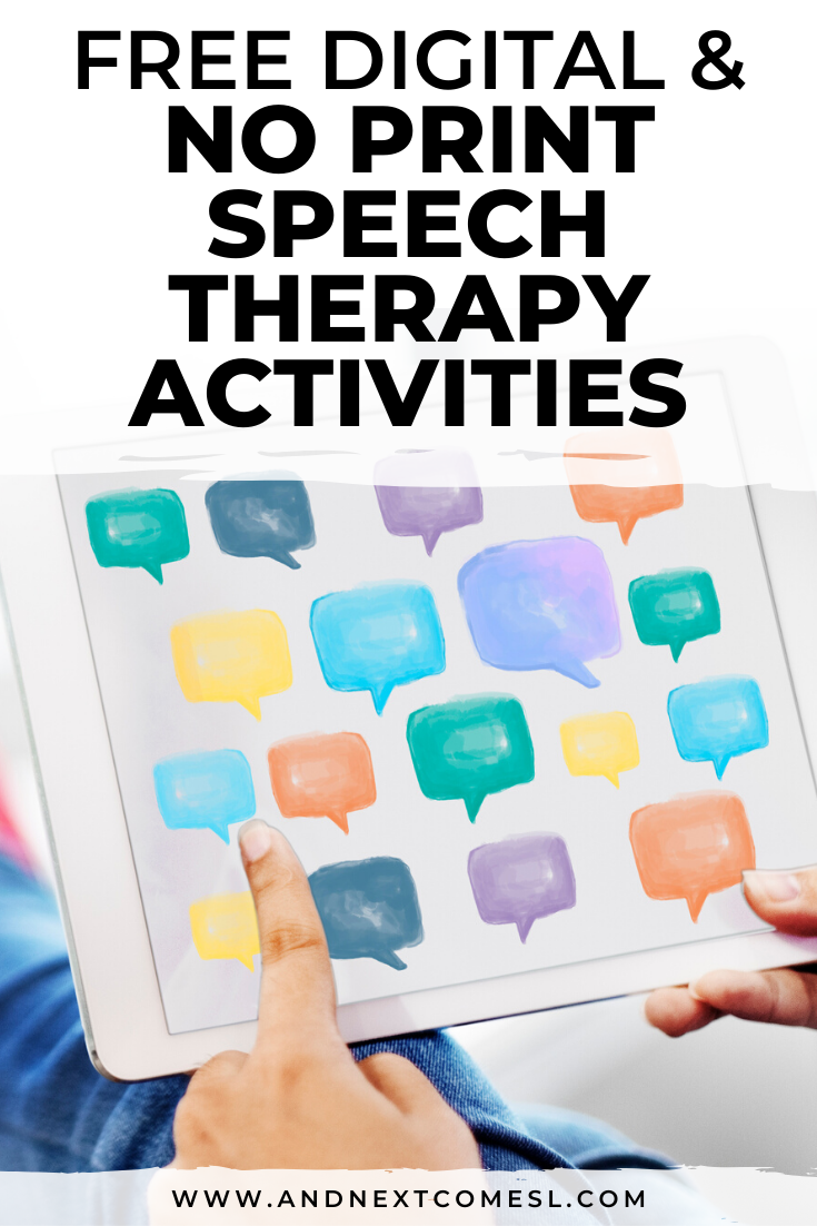 30+ Free Digital & No Print Speech Therapy Activities | And Next Comes ...