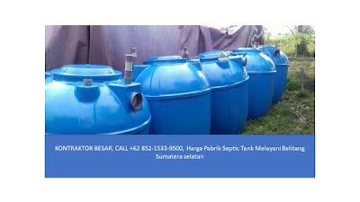 Pabrik Septic Tank Bio Belitang Sumatera selatan