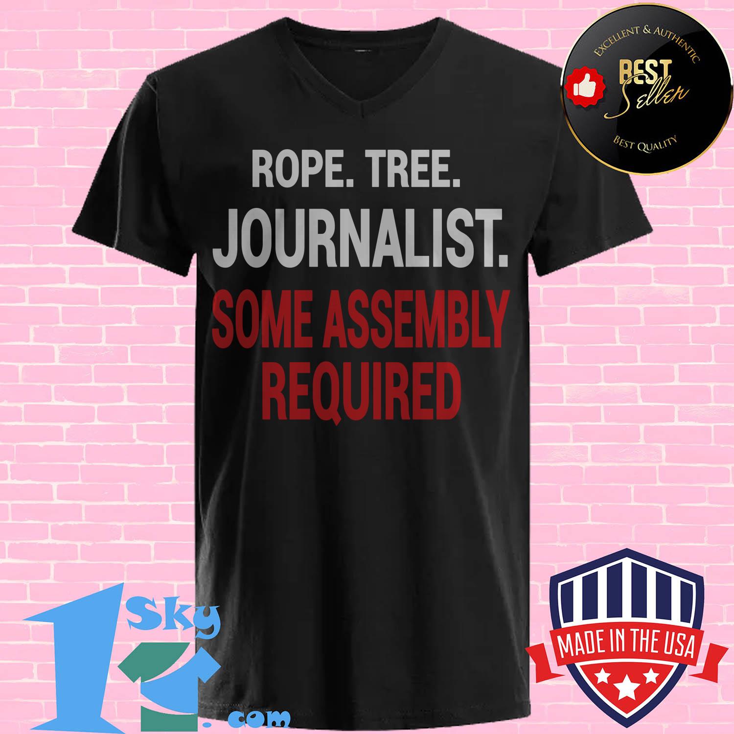 Rope Tree Journalist Some Assembly Required Shirt