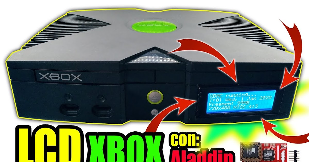 CONVIERTE UN CHIP ALADDIN XT A PANTALLA LCD *IMPRESIONANTE* EN LA XBOX ...