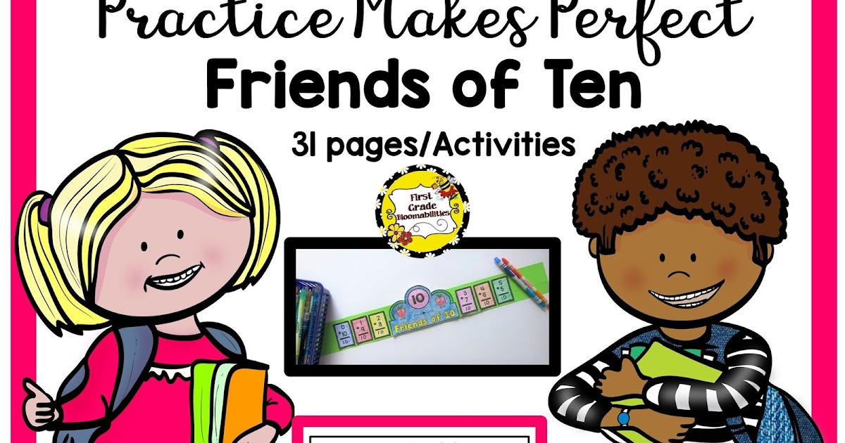 First Grade Bloomabilities: Friends of Ten (Freebie, too!)