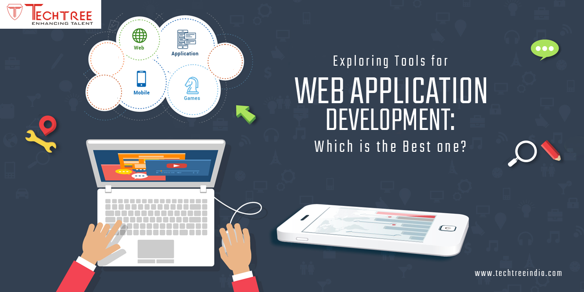 Exploring Tools for Web Application Development: Which is the Best one ...