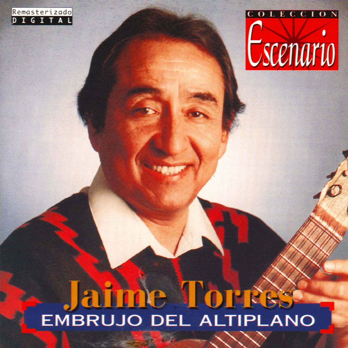 Voces de la Patria Grande: Jaime Torres - EMBRUJO DEL ALTIPLANO