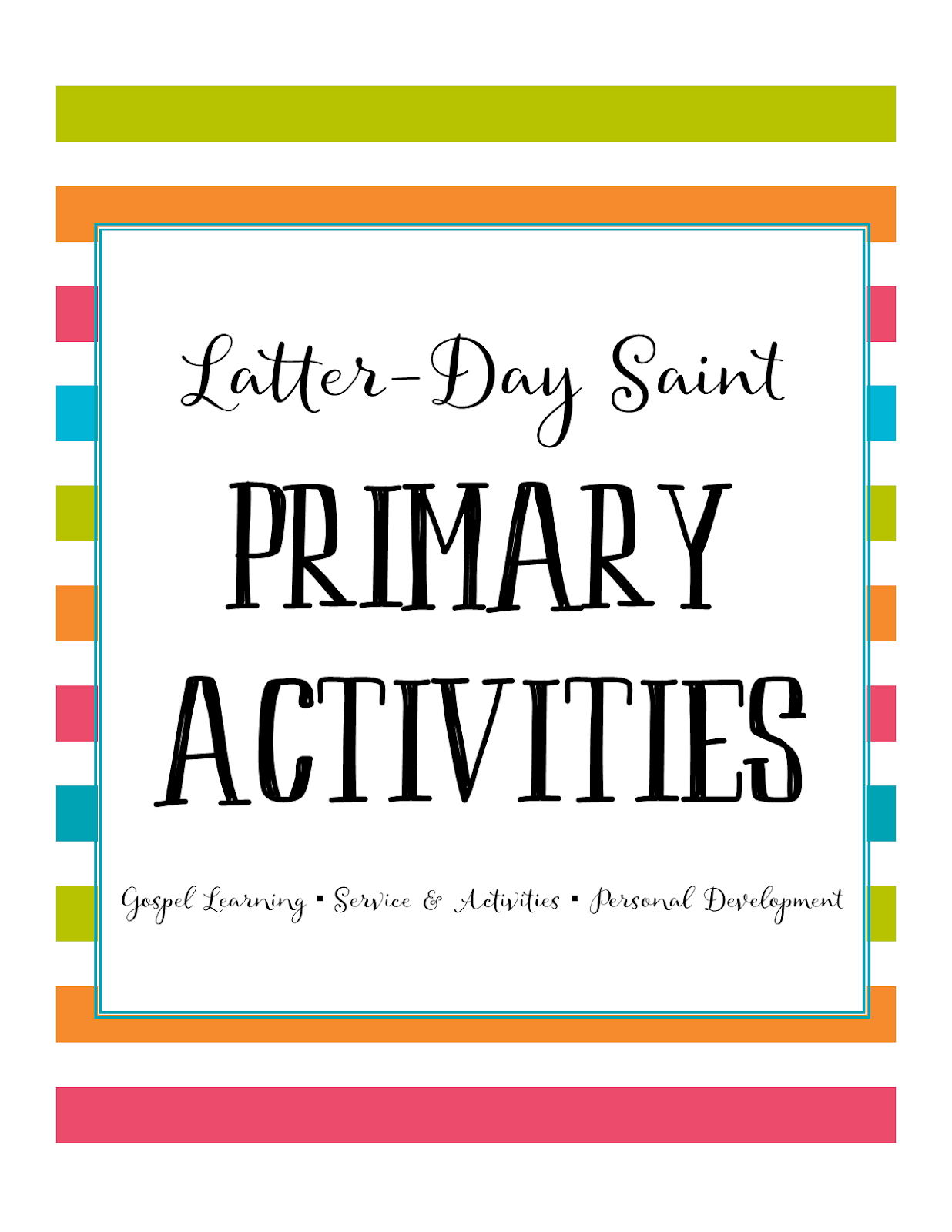 Primary Activity Ideas: Primary Activities and Goals Kit - Latter Day ...