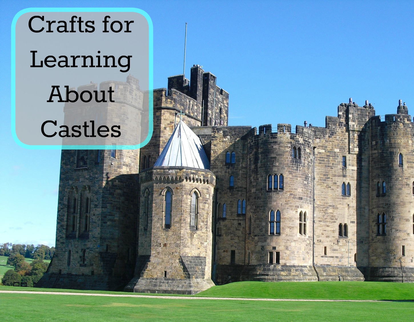 Crafts for Learning about Castles