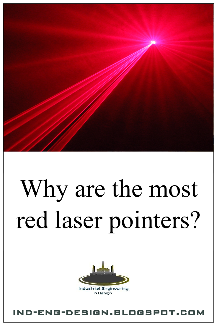 Why are the most red laser pointers?