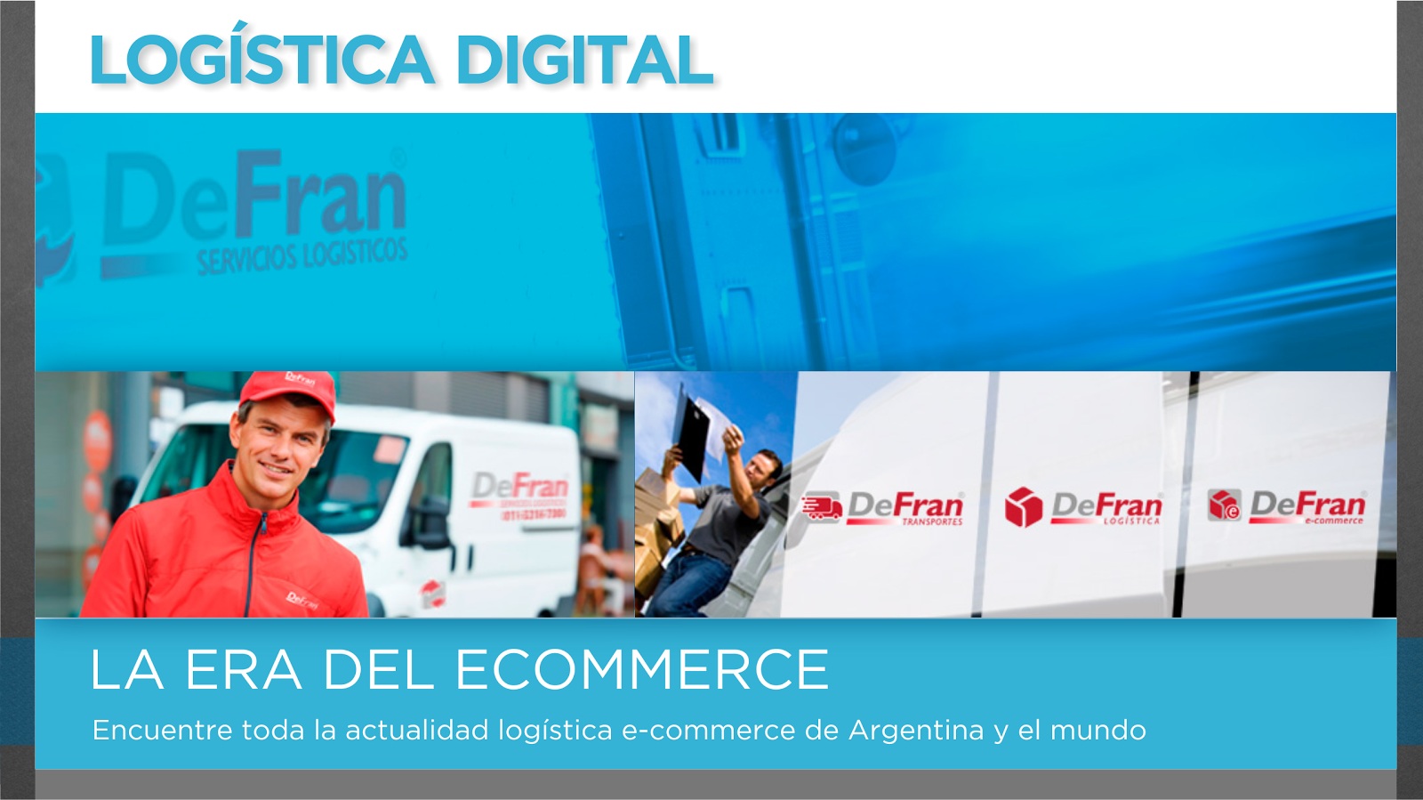 Logística digital: la era del ecommerce: Bienvenidos a DEFRAN Servicio ...