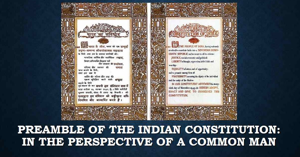 Preamble To The Indian Constitution: Common Man Perspective - Meliora ...