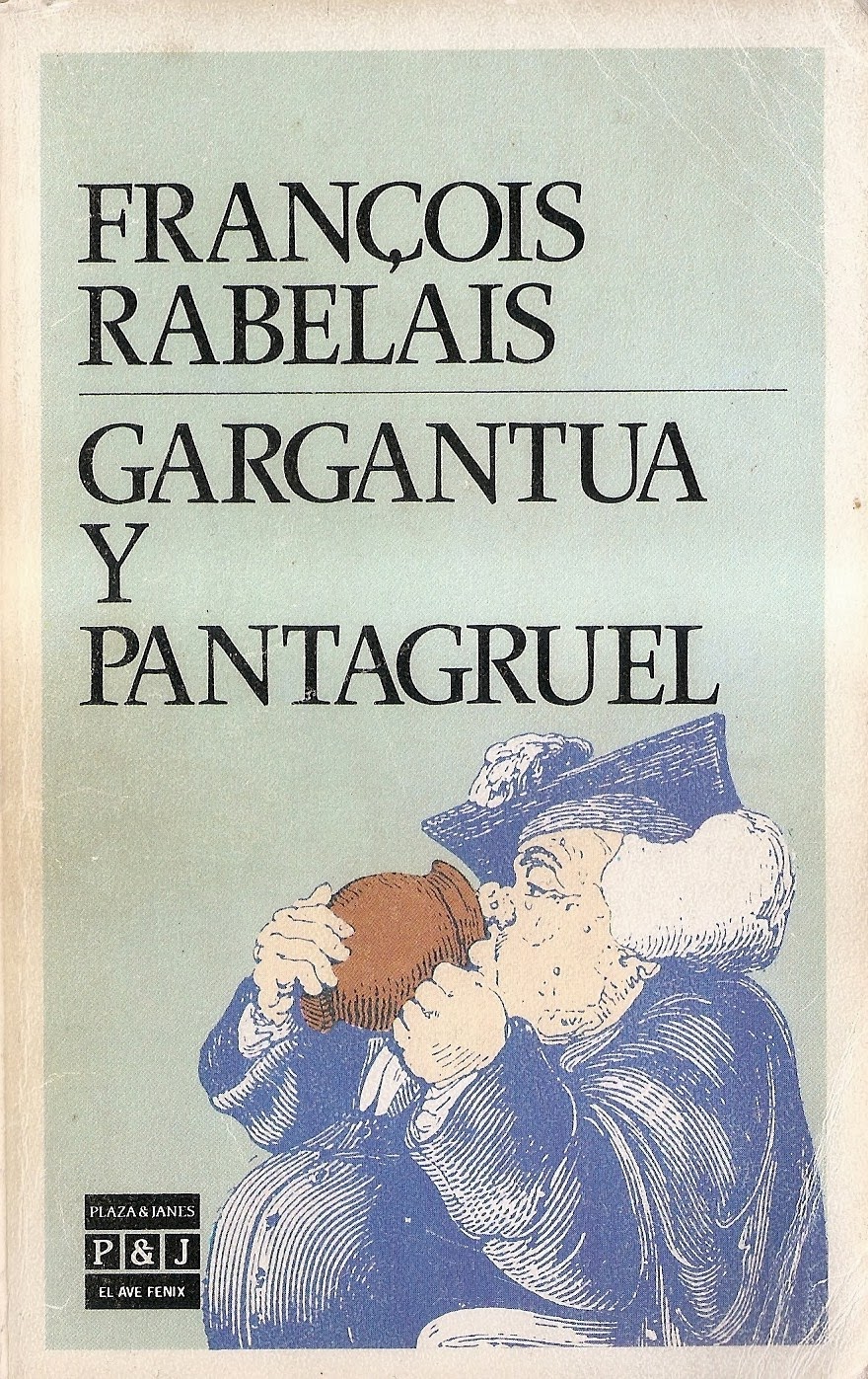 Mis lecturas: "Gargantúa y Pantagruel", de François Rabelais.