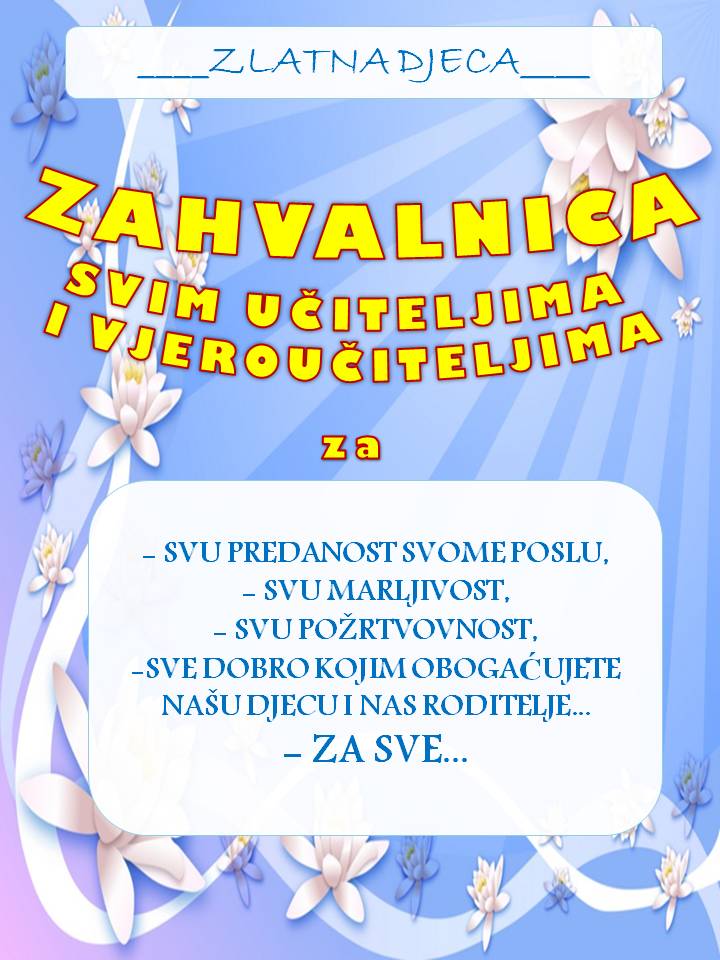 Zlatna djeca: Zahvalnice učiteljima i vjeroučiteljima na kraju nastavne ...