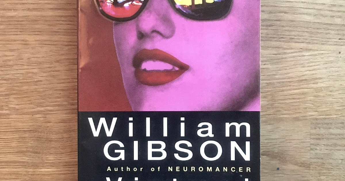 Virtual Light – William Gibson | Recension | Litteraturburen