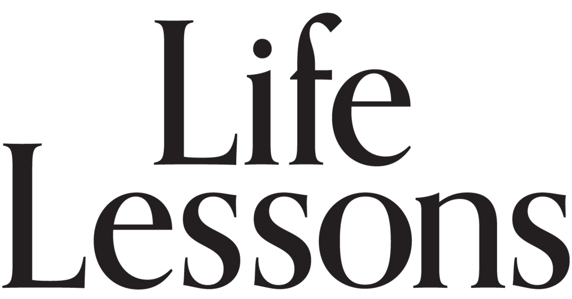 Life Lessons