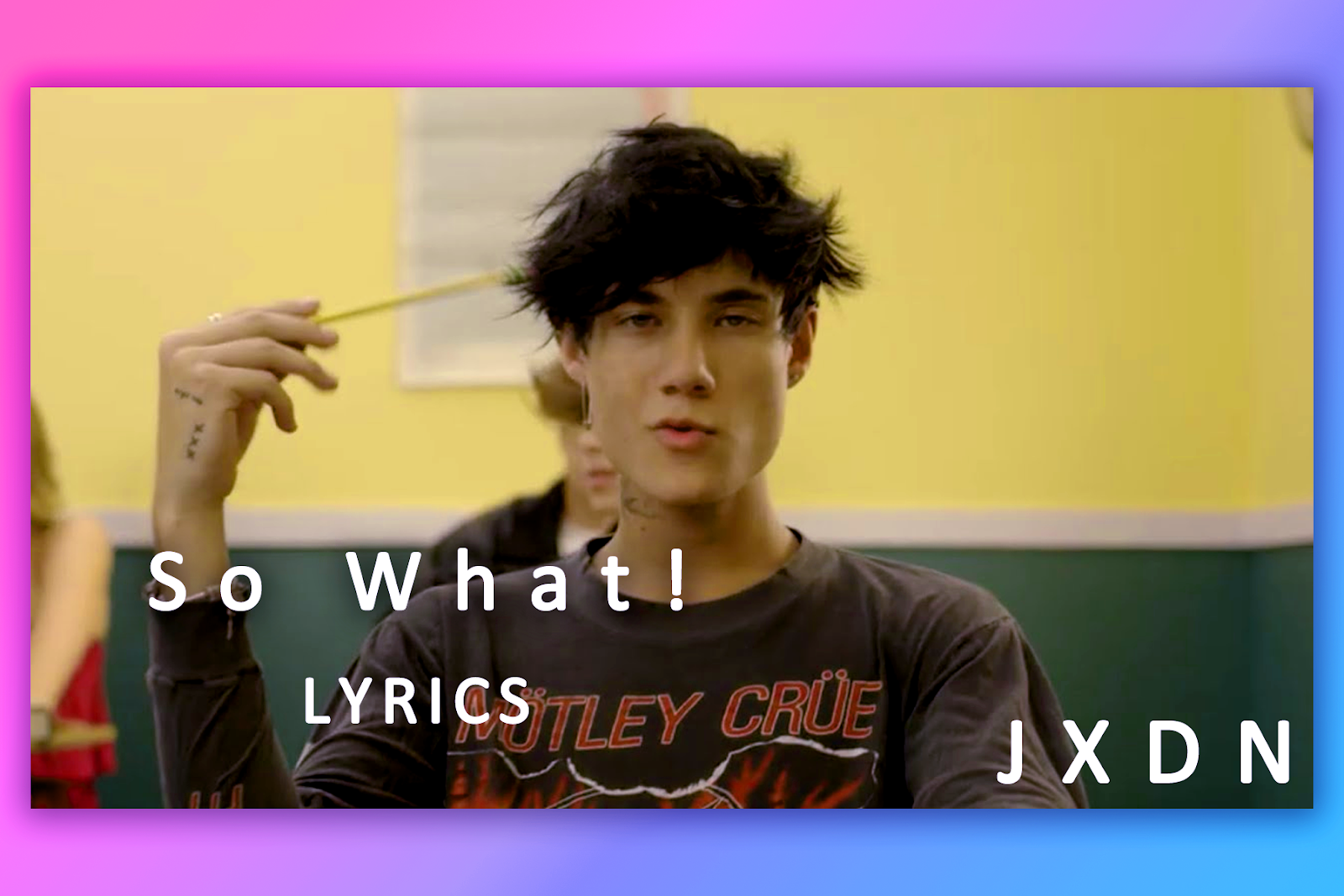 So What | Lyrics | Jxdn | Karaoke - LyricsBoutique