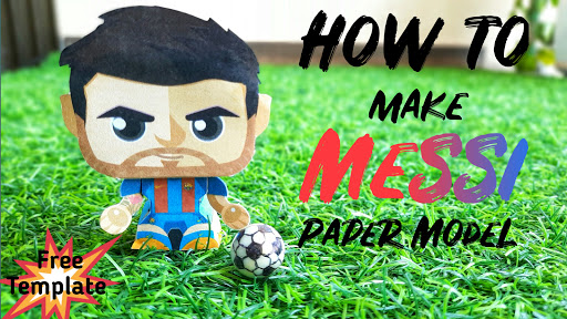 How to make a Lionel Messi Paper Model