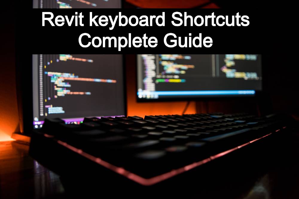 Revit Shortcuts - Complete Guide