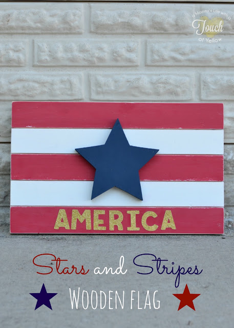 A mommy's life...with a touch of YELLOW: Stars and Stripes Wooden Flag ...